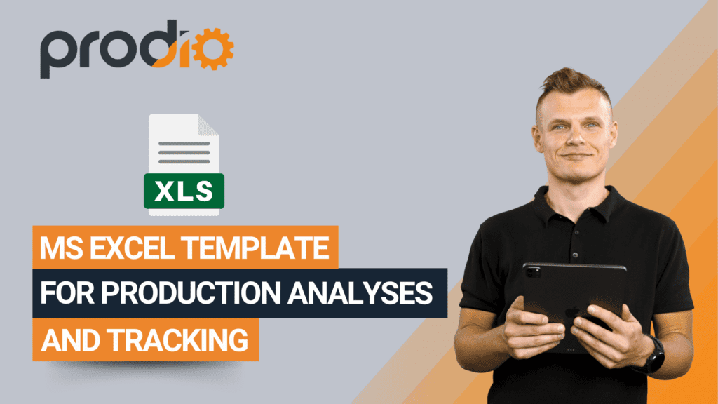 Production analyses and calculation with MS EXCEL (ready spreadsheet)